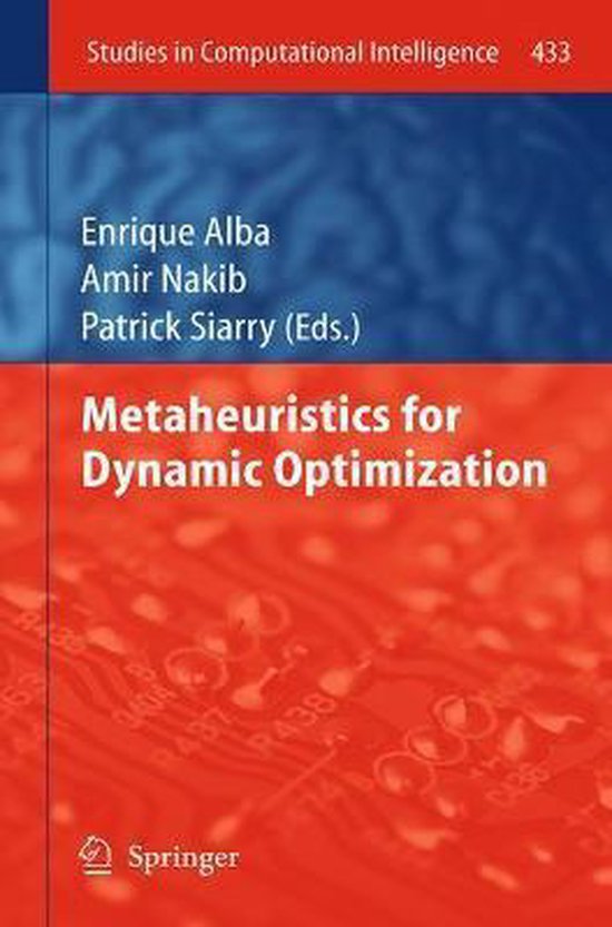 Metaheuristics for Dynamic Optimization | 9783642306648 | Boeken | bol.com