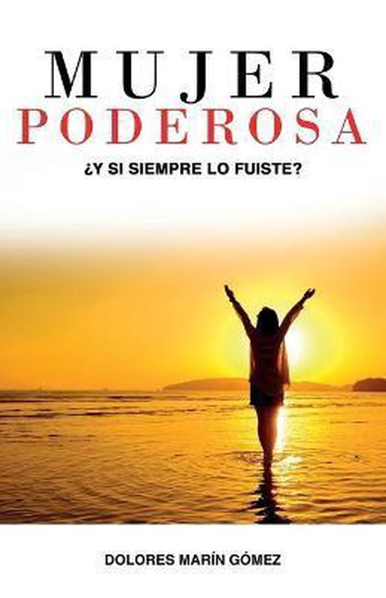 Mujer Poderosa, Dolores Marin Gomez | 9788418489211 | Boeken | bol