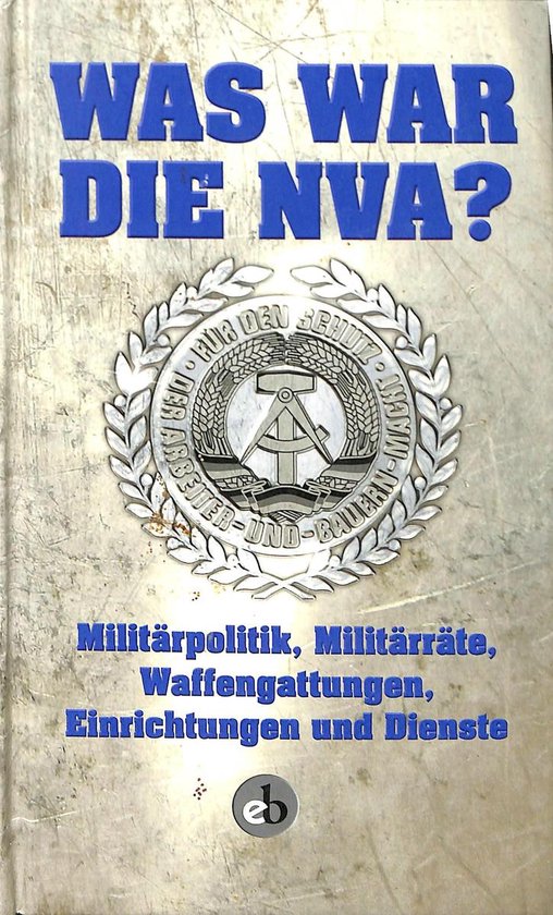 Was war die NVA? | 9783958410664 | Boeken | bol