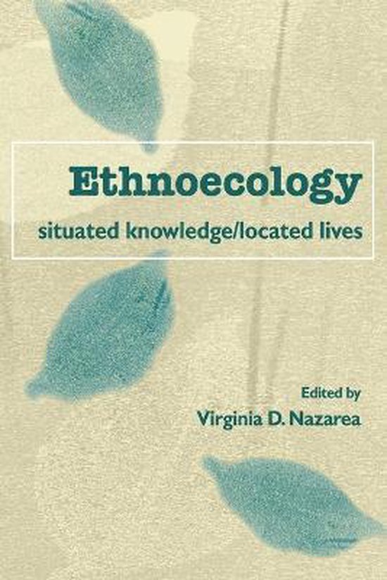Ethnoecology | 9780816523641 | Virginia D. Nazarea | Boeken | bol.com
