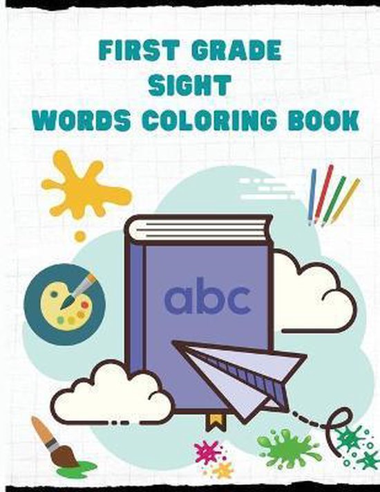 First Grade Sight Words Coloring Book: Sight Words Coloring Worksheets ...