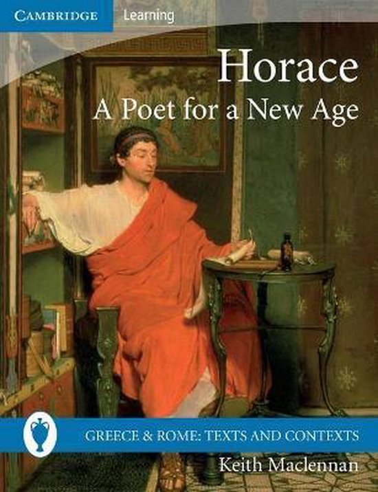 Horace A Poet For A New Age | 9780521757461 | Keith Maclennan | Boeken ...