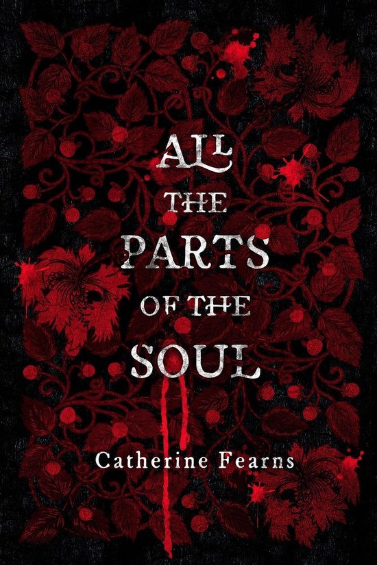 All the Parts of the Soul (ebook), Catherine Fearns | 9781958228265 ...