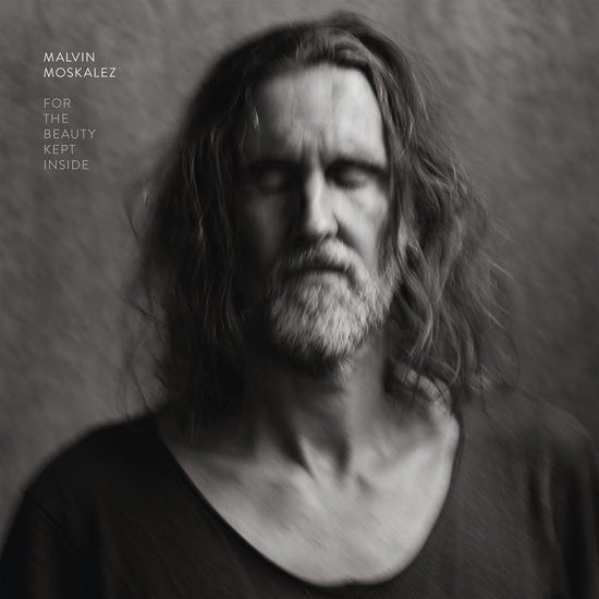 Malvin Moskalez - For The Beauty Kept Inside (LP), Malvin Moskalez ...