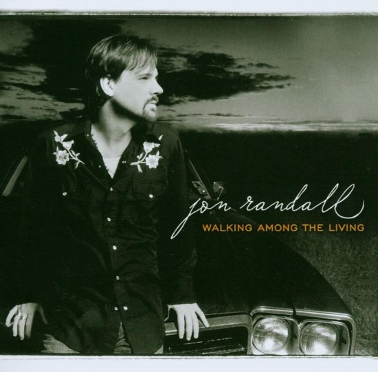 Jon Randall - Walking Among The Living (CD), Jon Randall | Muziek | bol