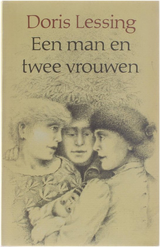 Een man en twee vrouwen, Doris Lessing | 9789029008938 | Boeken | bol