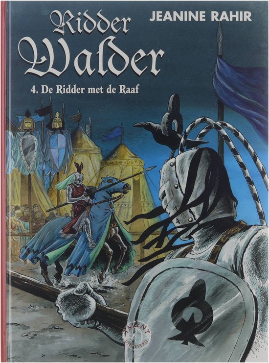 Ridder Walder 4. De ridder met de raaf, Jeanine Rahir | 9789052893860 ...