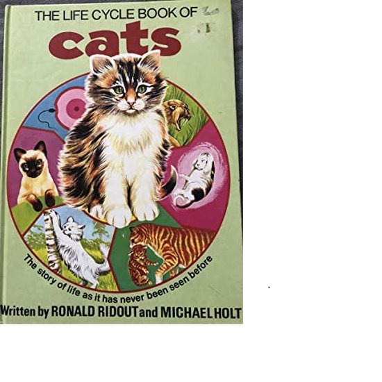 CATS, Purnell's Life Cycle book of (levenscirkel) - Ronald Ridout/M ...