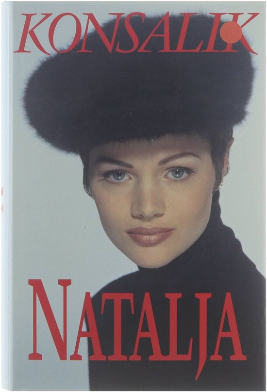 Natalja - H.G. Konsalik, H.G. Konsalik | 9789022522295 | Boeken | bol