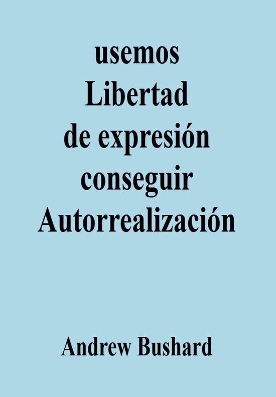usemos Libertad de expresión conseguir Autorrealización (ebook), Andrew ...