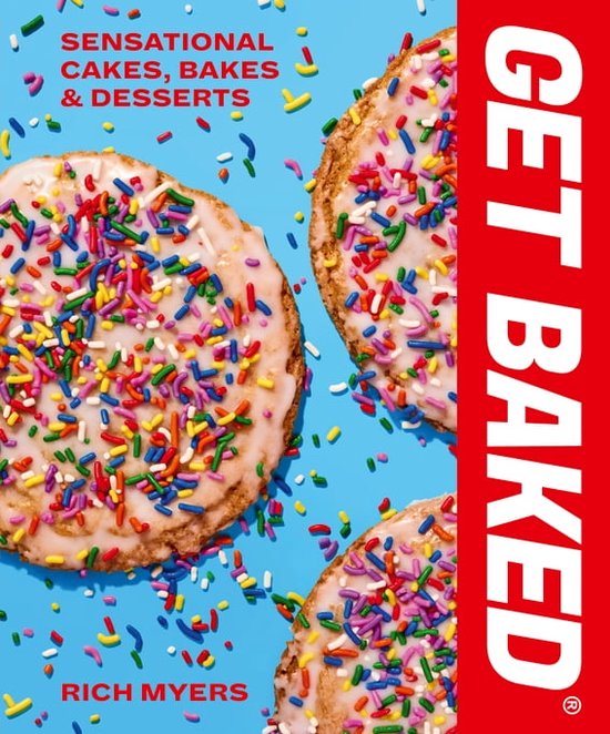 GET BAKED (ebook), Rich Myers | 9780711279728 | Boeken | bol