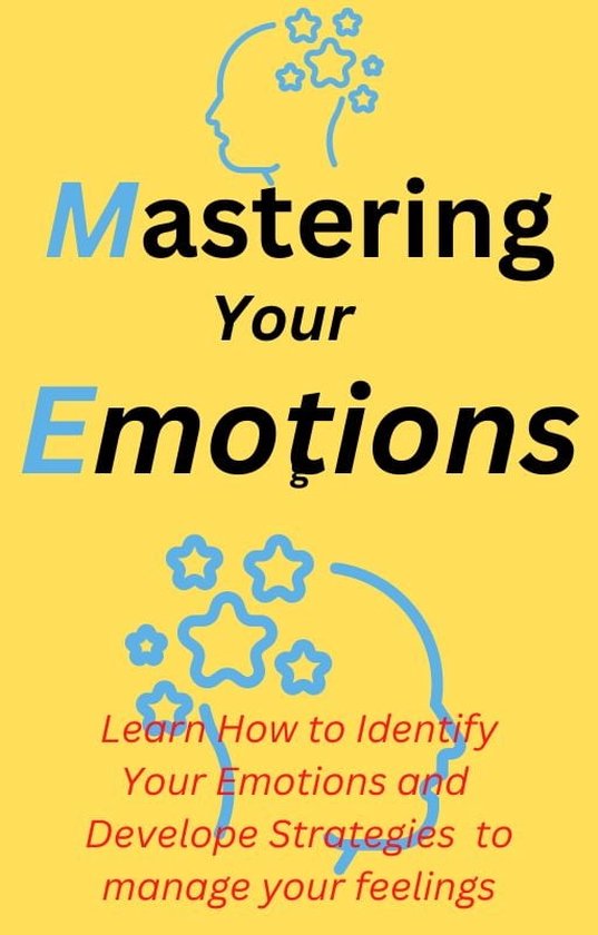 Mastering Your Emotions (ebook), Ronnie A. Edwards | 1230006085766 ...