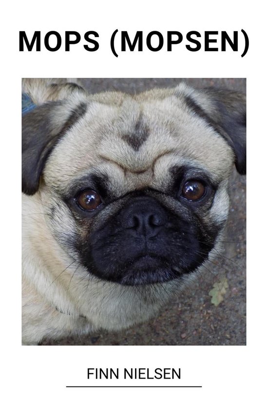 Mops (Mopsen) (ebook), Finn Nielsen | 9798215925348 | Boeken | bol