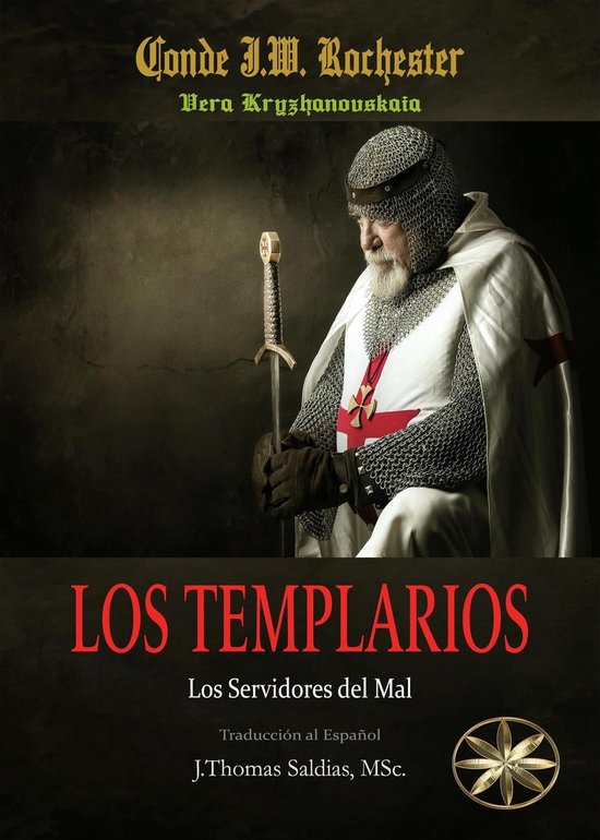 Conde J.W. Rochester - Los Templarios: Los Servidores del Mal (ebook ...