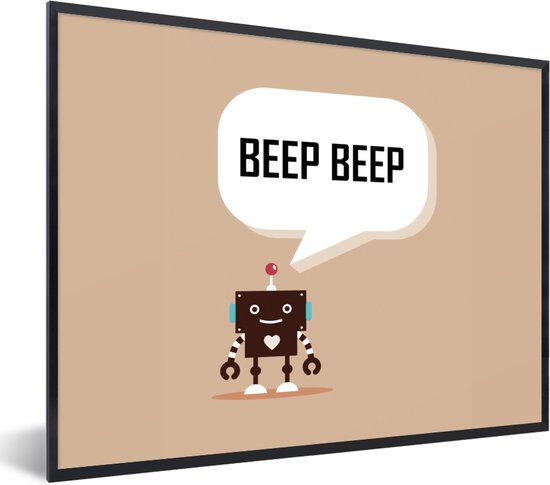 Poster in fotolijst kinderen - Spreuken - Quotes - Beep beep - Robot ...