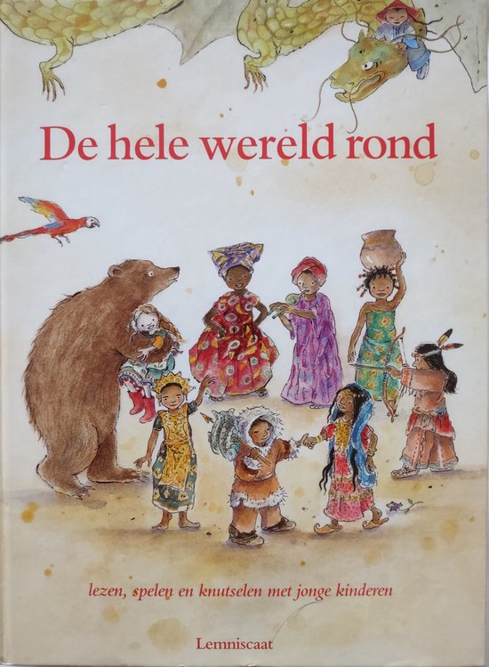 De hele wereld rond, Maria van Donkelaar | 9779056378692 | Boeken | bol