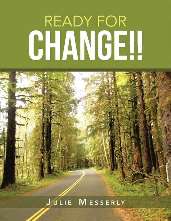 Ready for Change!! (ebook), Julie Messerly | 9781663225115 | Boeken | bol