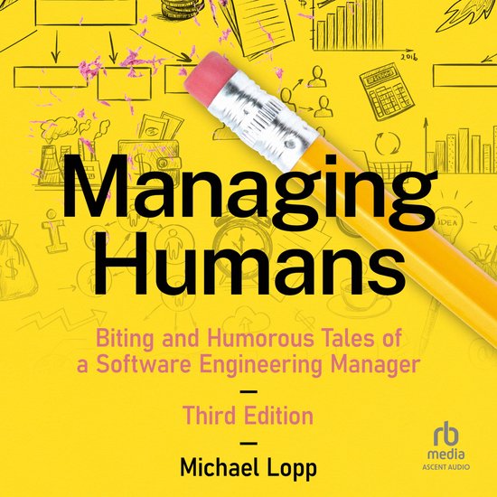 Managing Humans, Michael Lopp | 9781663727930 | Boeken | bol.com