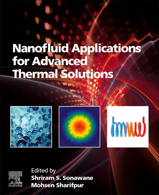 Nanofluid Applications for Advanced Thermal Solutions | 9780443152399 ...