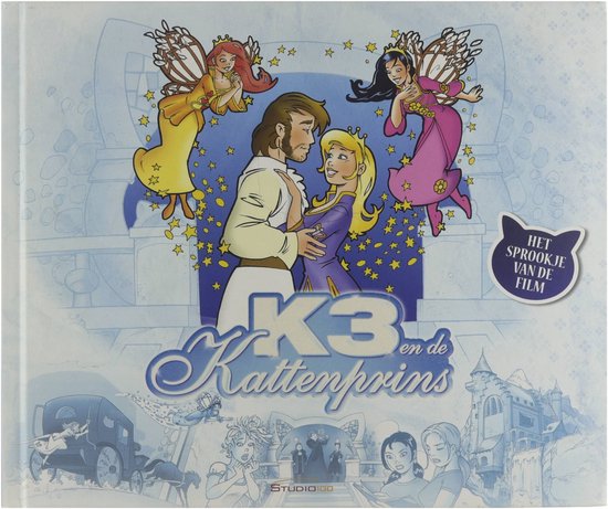 K3 Sprookjesboek K3 En De Kattenprins, Studio 100 | 9789059162778 | Boeken | bol.com