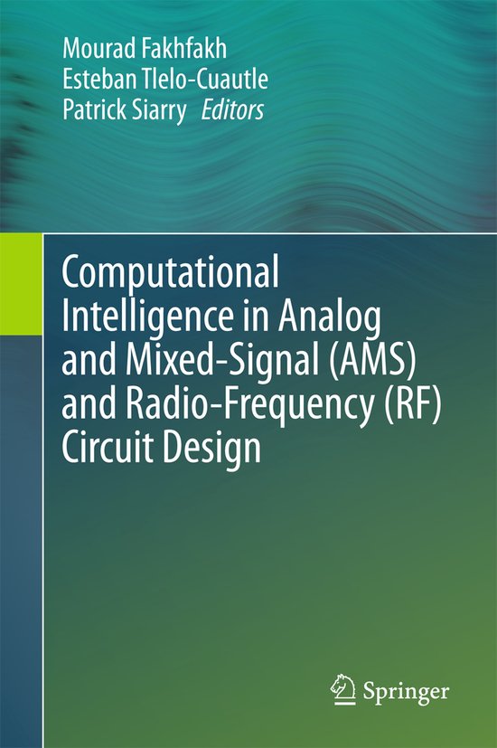 Computational Intelligence in Analog and Mixed Signal AMS and Radio Frequency |... | bol