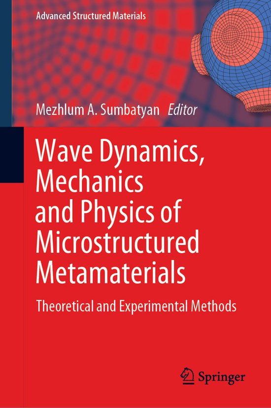 Advanced Structured Materials- Wave Dynamics, Mechanics and Physics of ... Advanced Structured Materials- Wave Dynamics, Mechanics and Physics of ...