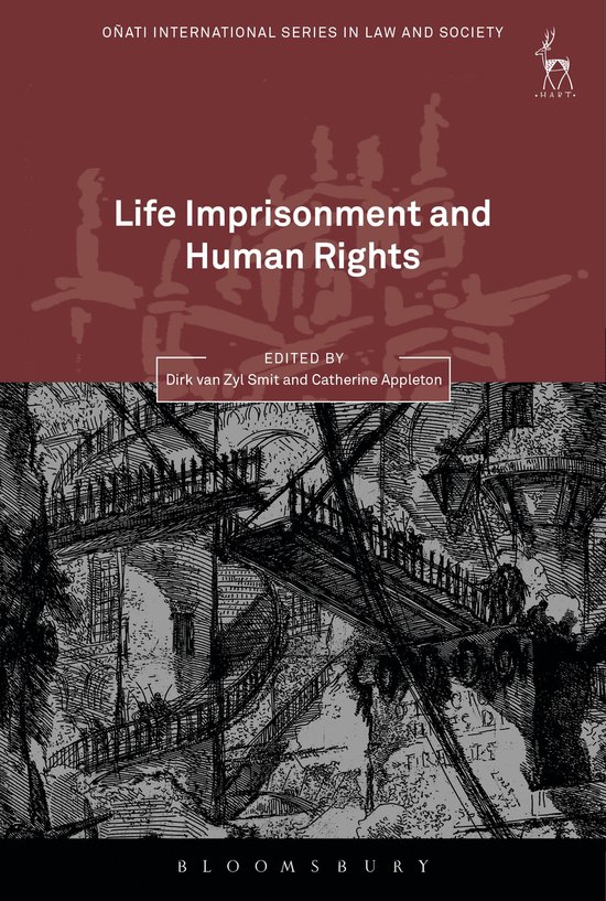 Life Imprisonment and Human Rights | 9781509902200 | Dirk van Zyl Smit ...