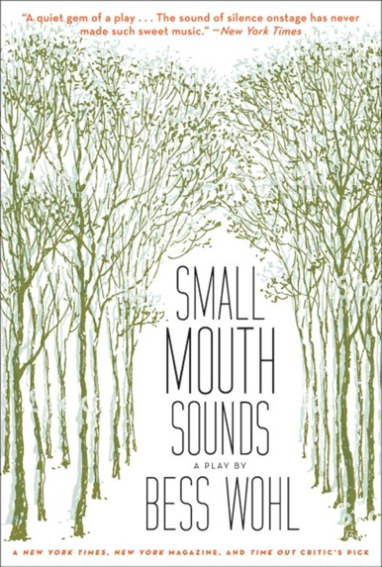 Small Mouth Sounds, Bess Wohl | 9781468315172 | Boeken | bol