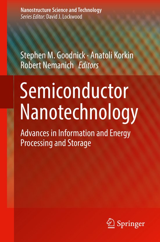 Nanostructure Science and Technology- Semiconductor Nanotechnology | 9783319918952 |... | bol