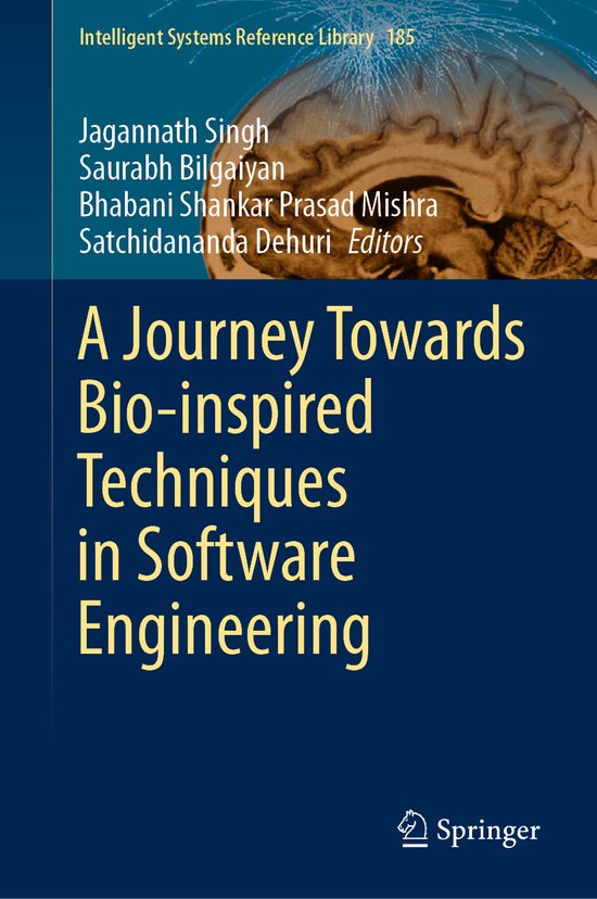 Intelligent Systems Reference Library-A Journey Towards Bio-inspired ... Intelligent Systems Reference Library-A Journey Towards Bio-inspired ...