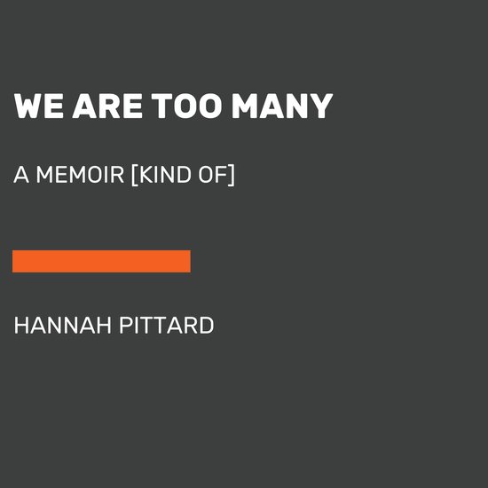 We Are Too Many, Hannah Pittard | 9780593788325 | Boeken | bol.com
