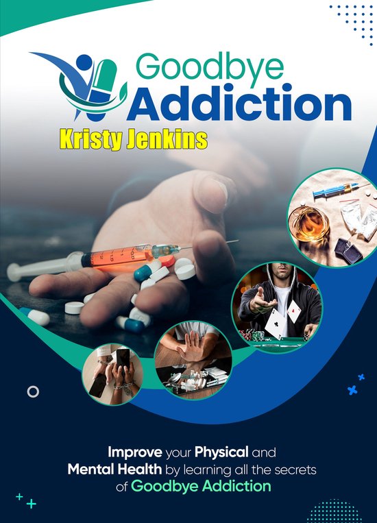 Goodbye Addiction Training Guide (ebook), Kristy Jenkins ...