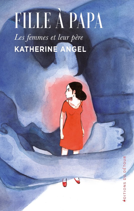 Fille à papa (ebook), Katherine Angel | 9782385320140 | Boeken | bol