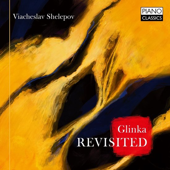 Viacheslav Shelepov - Glinka: Revisited (CD), Viacheslav Shelepov ...
