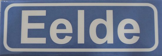 Koelkast magneet plaatsnaambord Eelde. | bol