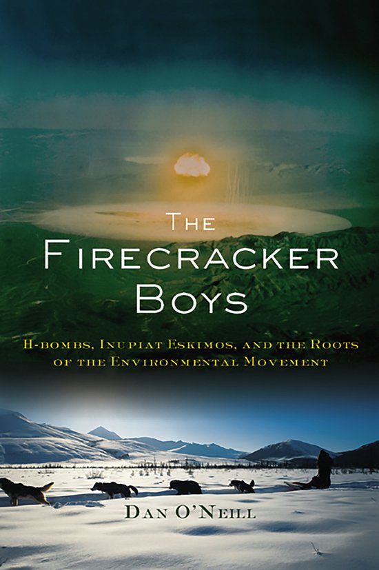 The Firecracker Boys | 9780465003488 | Daniel T Oneill | Boeken | bol