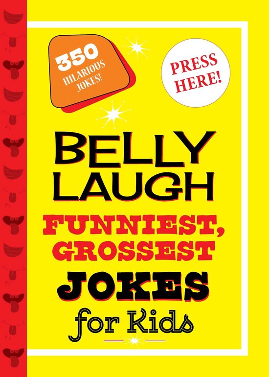 Belly Laugh Funniest, Grossest Jokes for Kids (ebook), Sky Pony Press ...