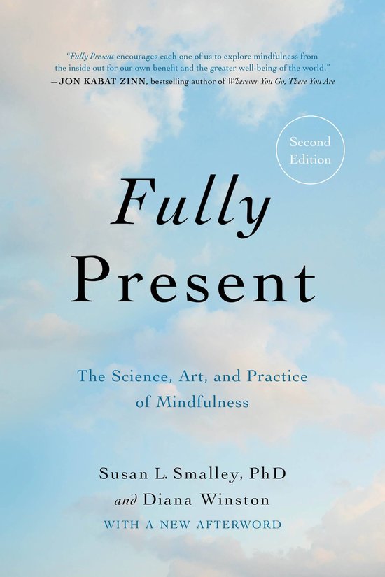 Fully Present (ebook), Susan L. Smalley, Phd | 9780306829437 | Boeken | bol
