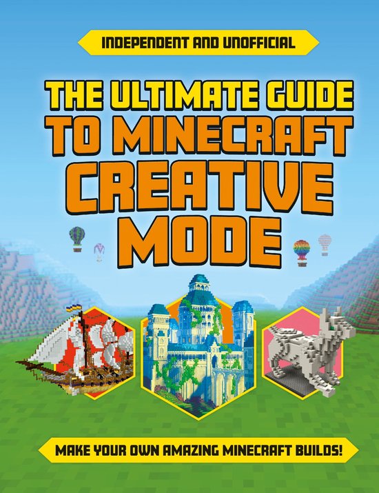 Ultimate Guide to Minecraft Creative Mode (ebook), Eddie Robson ...