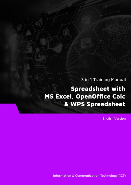 Spreadsheet with MS Excel, OpenOffice Calc & WPS Spreadsheet (3 in 1 ...