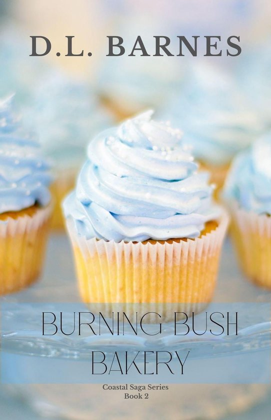 Burning Bush Bakery, D L Barnes | 9798986701912 | Boeken | bol.com