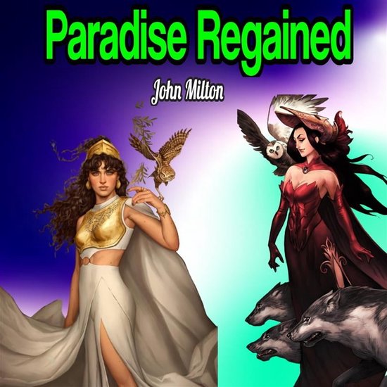 Paradise Regained, John Milton | 9791222041544 | Boeken | bol.com