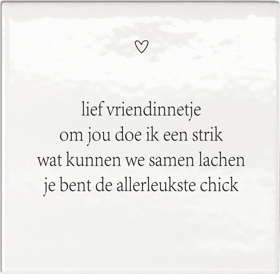 Tegeltje met tekst | Lief vriendinnetje | bol