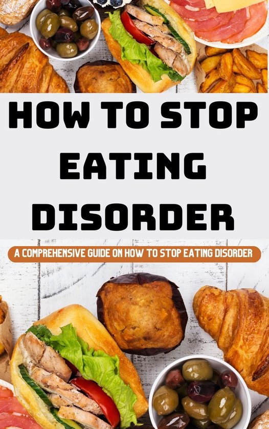 How to Stop Eating Disorder (ebook), sunday ekereke | 1230006055523 ...