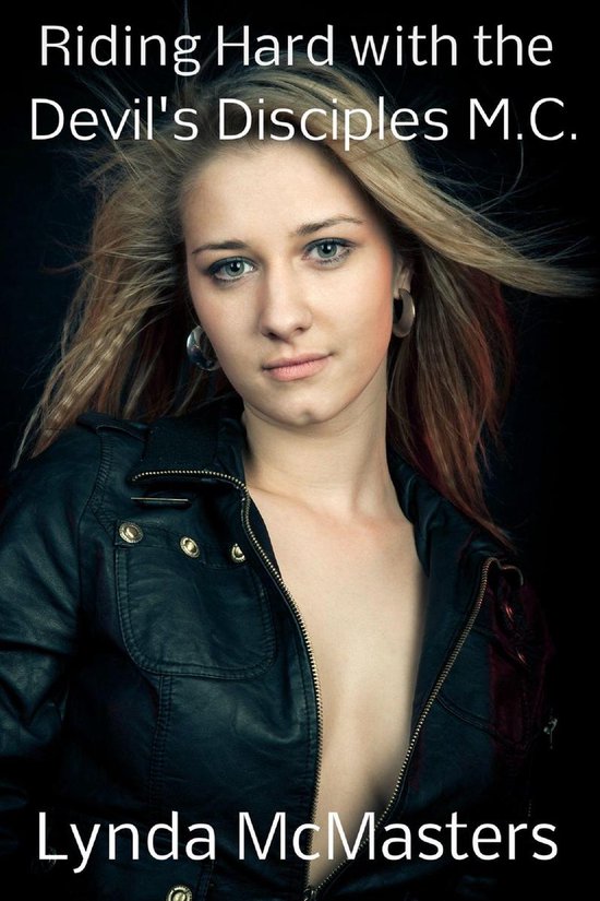 Naughty erotica - Riding Hard with the Devil’s Disciples M.C. (ebook), Lynda Mcmasters... | bol