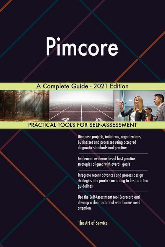 Pimcore A Complete Guide - 2021 Edition (ebook), Gerardus Blokdyk | 9781867477679 | Boeken | bol.com