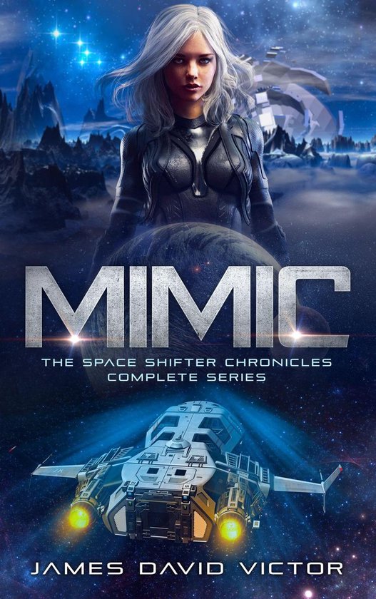 Mimic: The Space Shifter Chronicles Complete Series (ebook), James ...