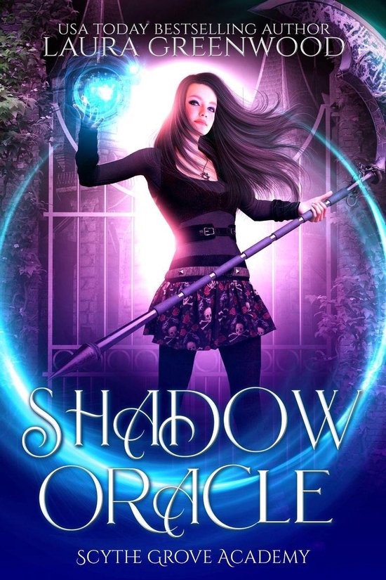 Scythe Grove Academy 3 - Shadow Oracle (ebook), Laura Greenwood ...