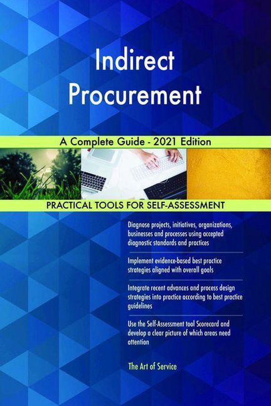 Indirect Procurement A Complete Guide - 2021 Edition (ebook), Gerardus Blokdyk |... | bol.com
