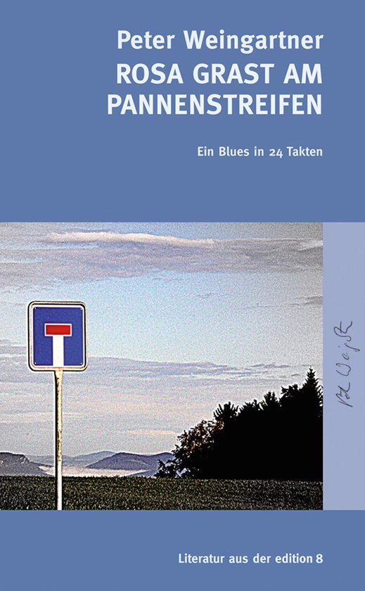 Rosa grast am Pannenstreifen - Ein Blues in 24 Takten (ebook), Peter ...